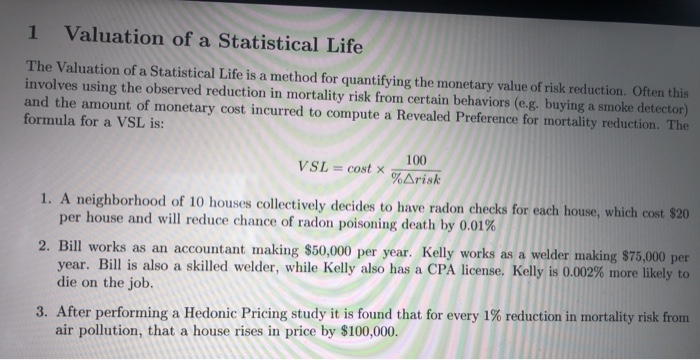 Solved 1 Valuation of a Statistical Life The Valuation of a | Chegg.com