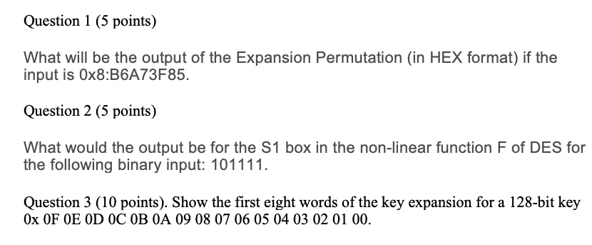 Solved What will be the output of the Expansion Permutation | Chegg.com