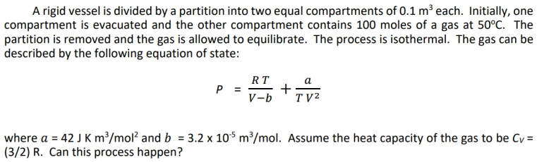 Solved A rigid vessel is divided by a partition into two | Chegg.com