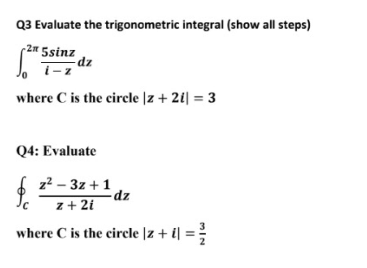Solved Q3 Evaluate the trigonometric integral (show all | Chegg.com