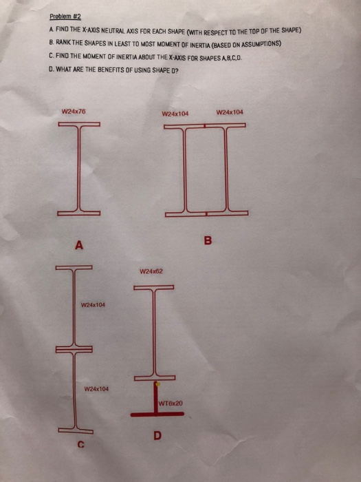 Solved Probiem #2 A FIND THE X-AXİS NEUTRAL AOS FOR EACH | Chegg.com
