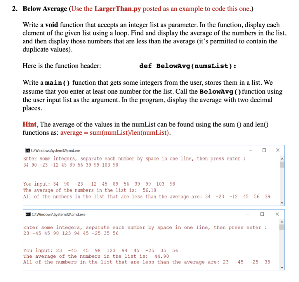Solved 2. Below Average (Use the LargerThan.py posted as an | Chegg.com