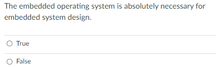 Solved Embedded system design usually adopts the | Chegg.com