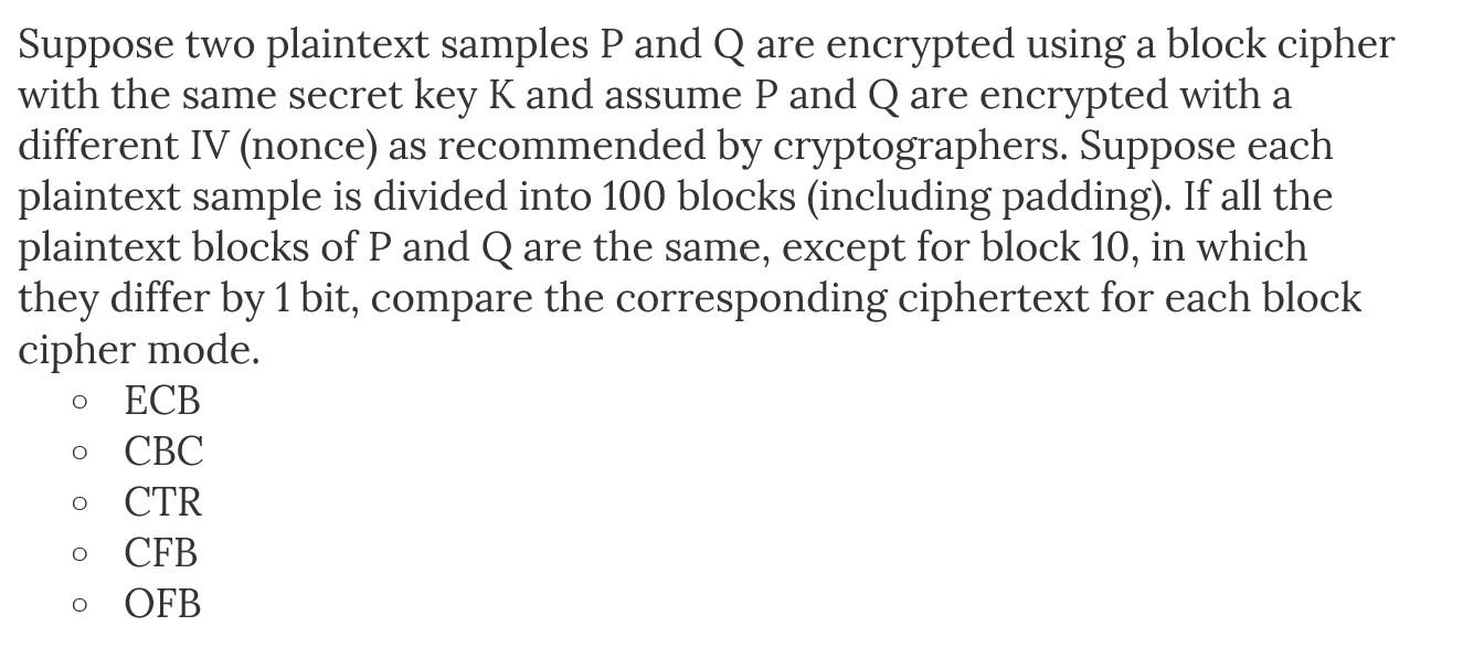 Solved Suppose two plaintext samples P and Q are encrypted | Chegg.com