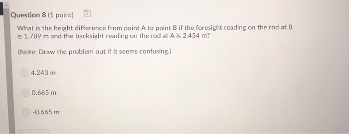 Solved Question 8 (1 point) What is the height difference | Chegg.com