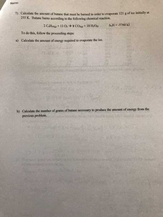 Solved Name: Calculate the amount of butane that must be | Chegg.com