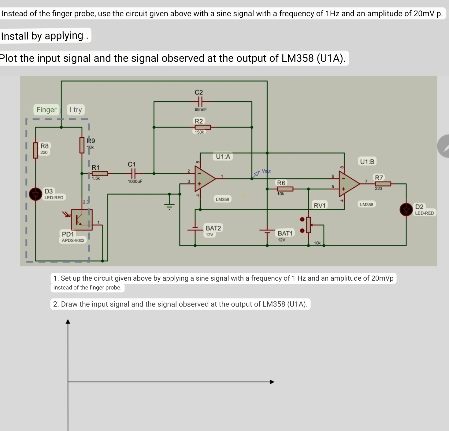 Solved Instead of the finger probe, use the circuit given | Chegg.com