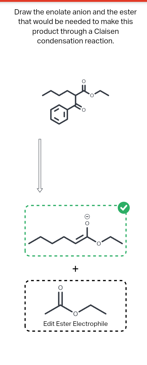 Solved Draw the enolate anion and the ester that would be | Chegg.com