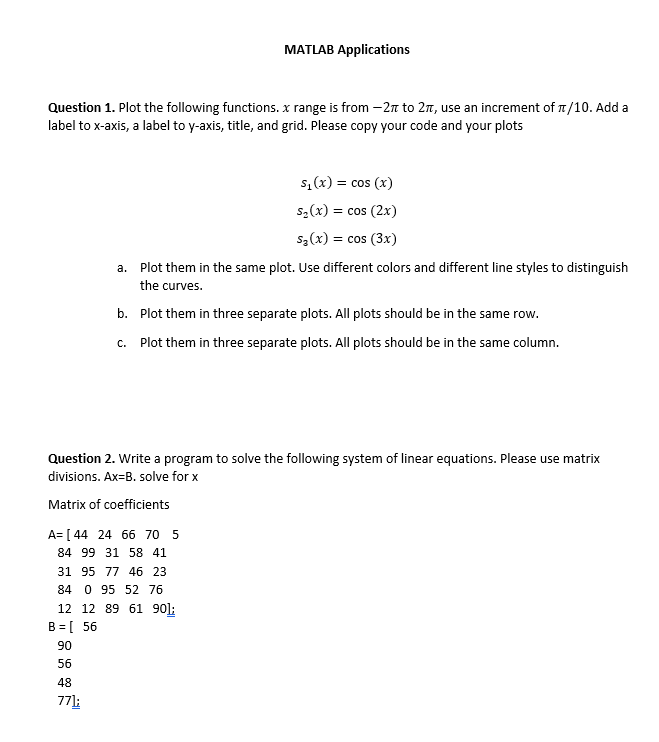 Solved Question 3. Write a program in MATLAB using "if | Chegg.com