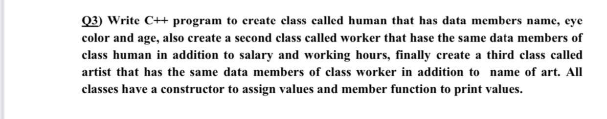 Solved 3 Write C Program To Create Class Called Human 