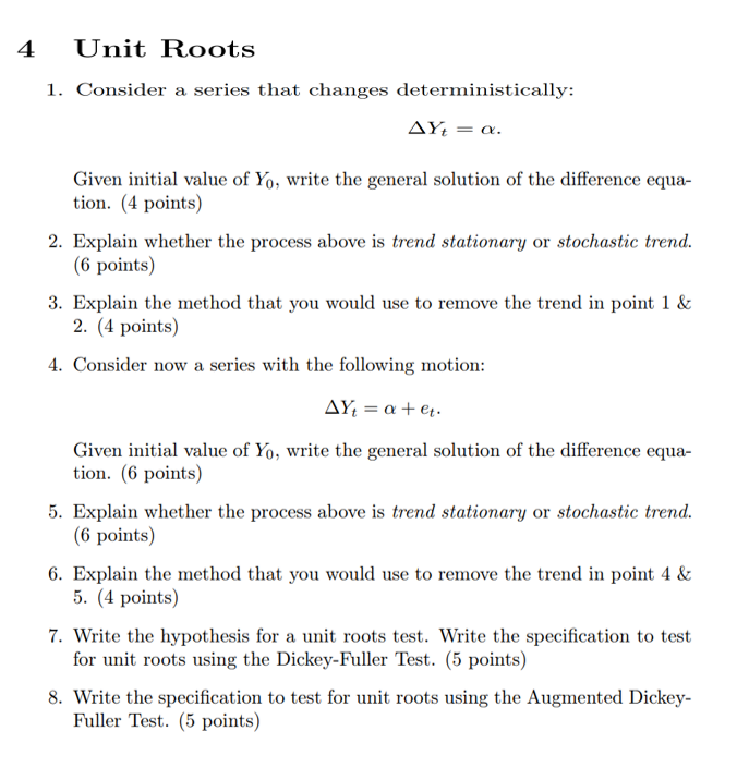 Solved 4 Unit Roots 1. Consider a series that changes | Chegg.com