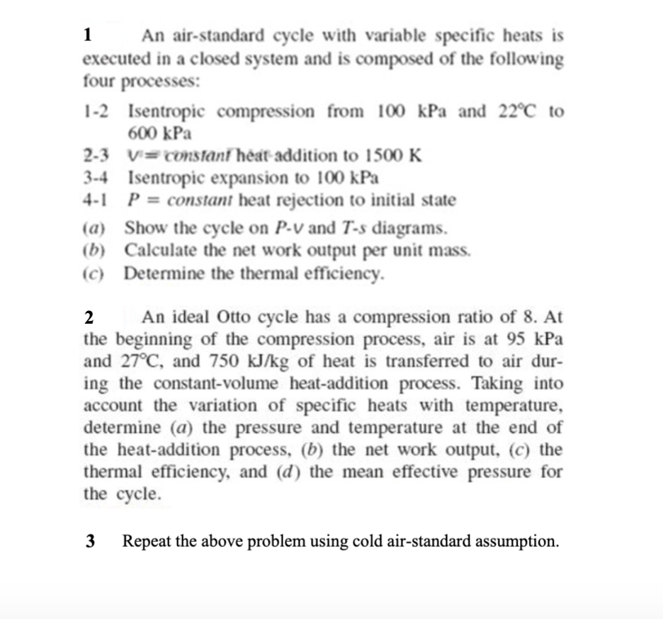 Solved 1 An air-standard cycle with variable specific heats | Chegg.com