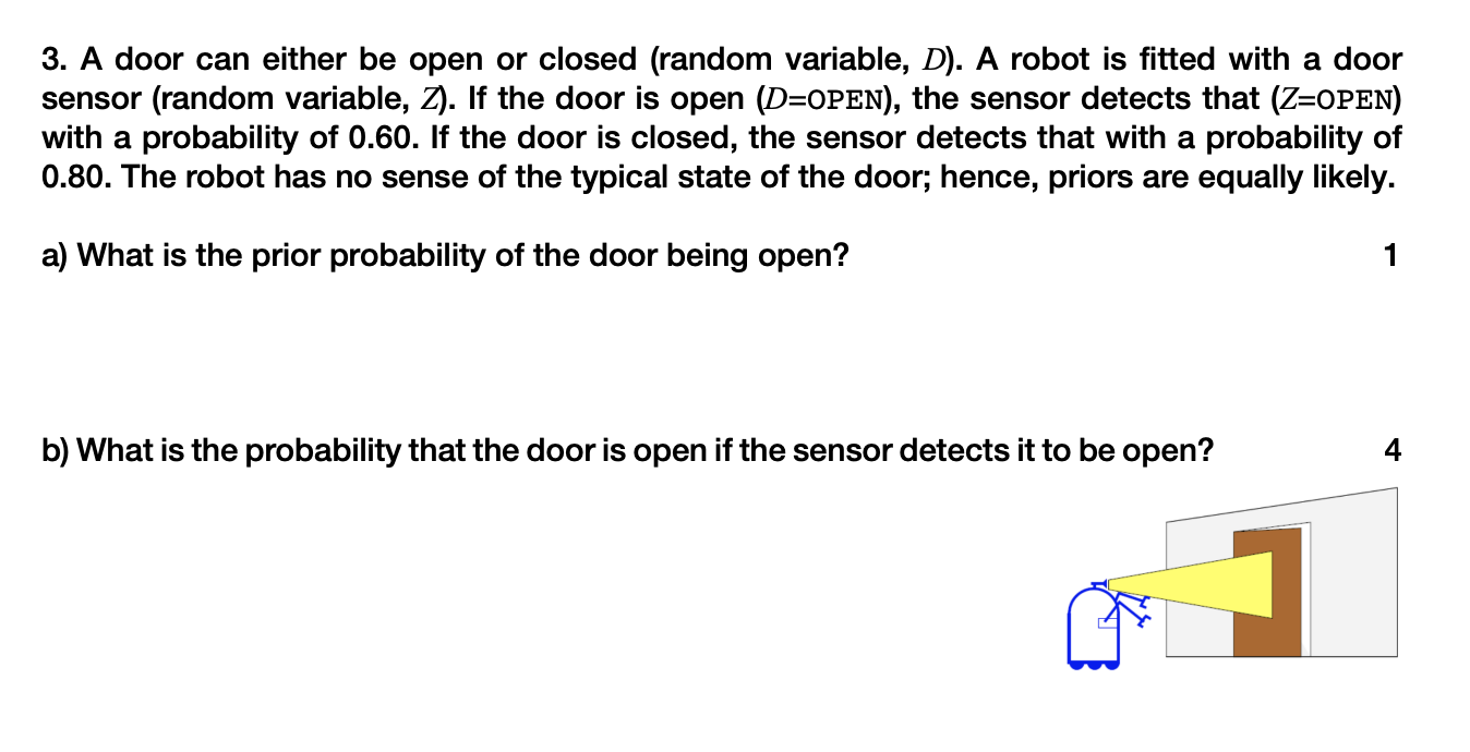 Solved 3. A door can either be open or closed (random | Chegg.com