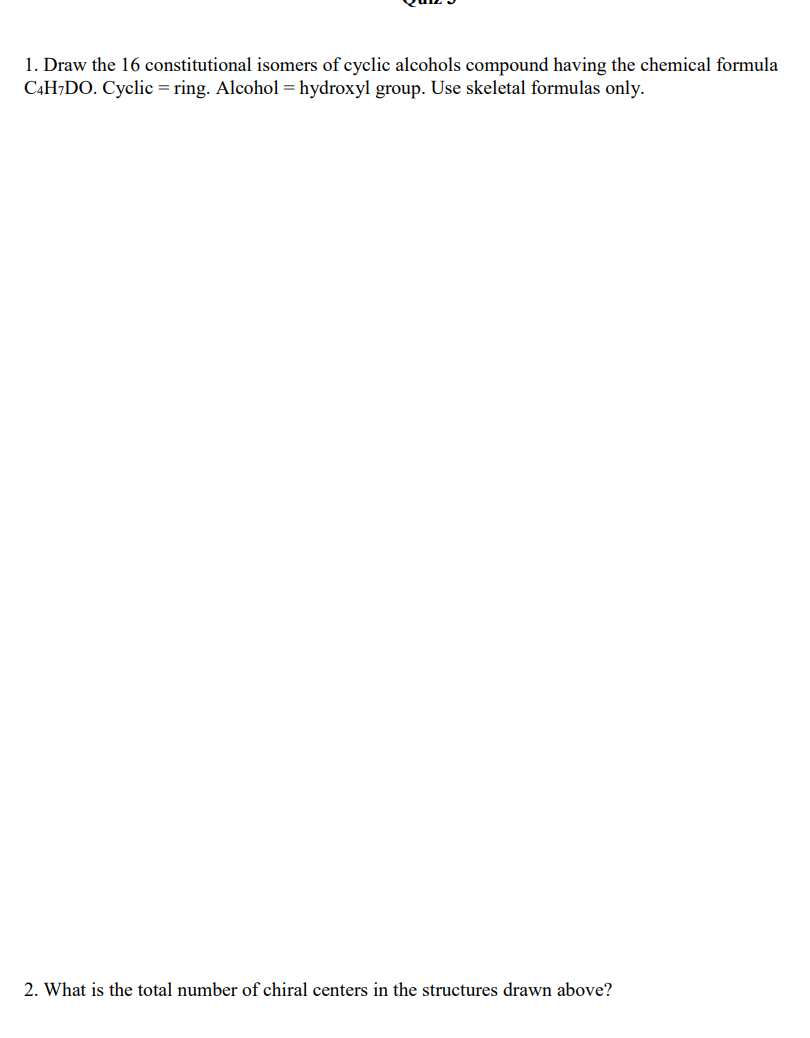 Solved 1. Draw the 16 constitutional isomers of cyclic | Chegg.com