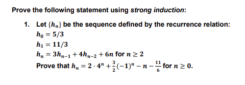 Solved Prove the following statement using strong induction: | Chegg.com