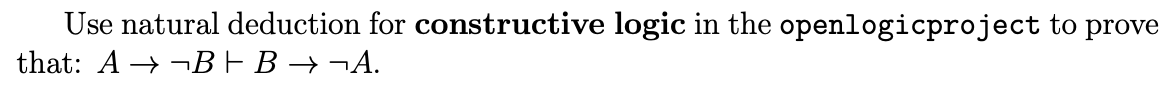 Solved Use natural deduction for constructive logic in the | Chegg.com