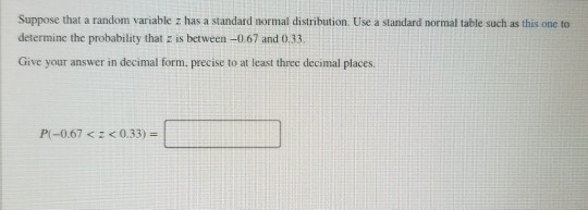Solved Suppose that a random variable z has a standard | Chegg.com