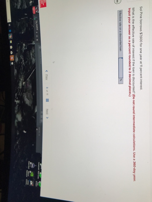 Solved Sol Pine borrows $7,600 for one year at 11 percent | Chegg.com