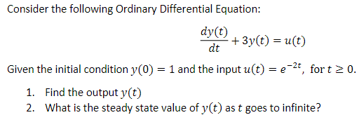 Solved Consider the following Ordinary Differential | Chegg.com