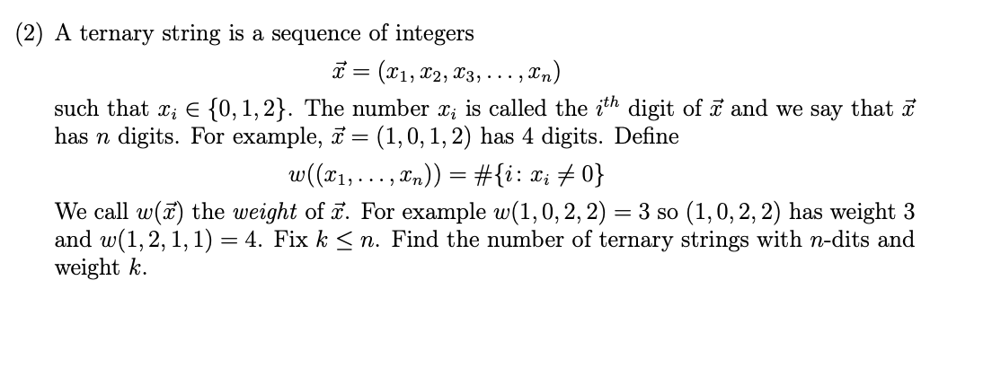 Solved (2) A ternary string is a sequence of integers | Chegg.com