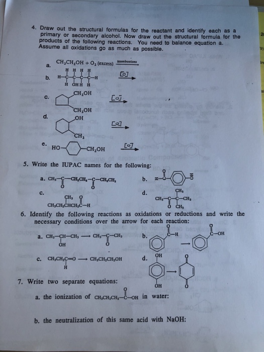 Solved 4. Draw out the structural formulas for the reactant | Chegg.com