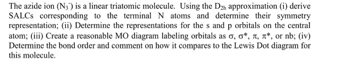 Solved The azide ion (N3) is a linear triatomic molecule. | Chegg.com