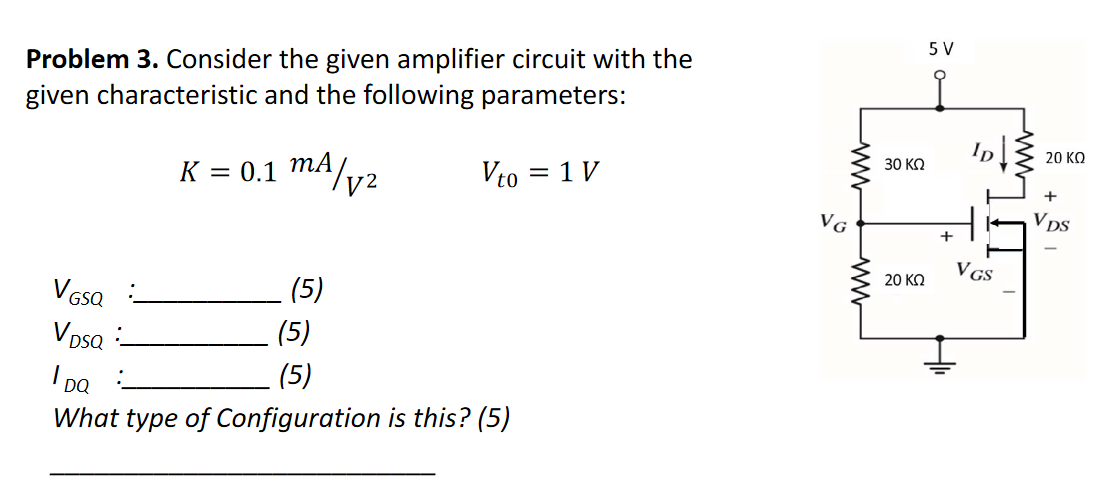 Solved 5 V Problem 3. Consider the given amplifier circuit | Chegg.com
