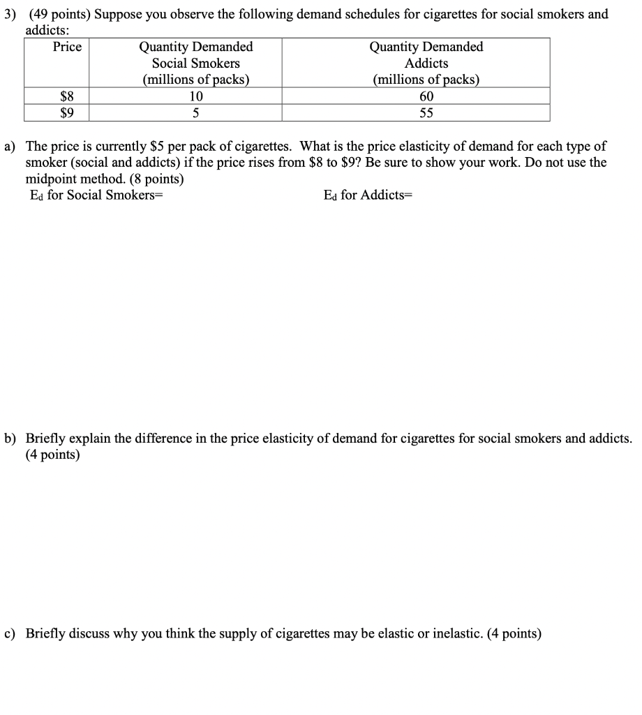 Solved 3) (49 points) Suppose you observe the following | Chegg.com