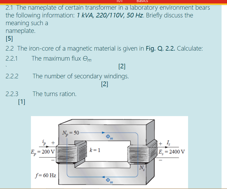 Solved BASICS 2.1 The nameplate of certain transformer in a | Chegg.com