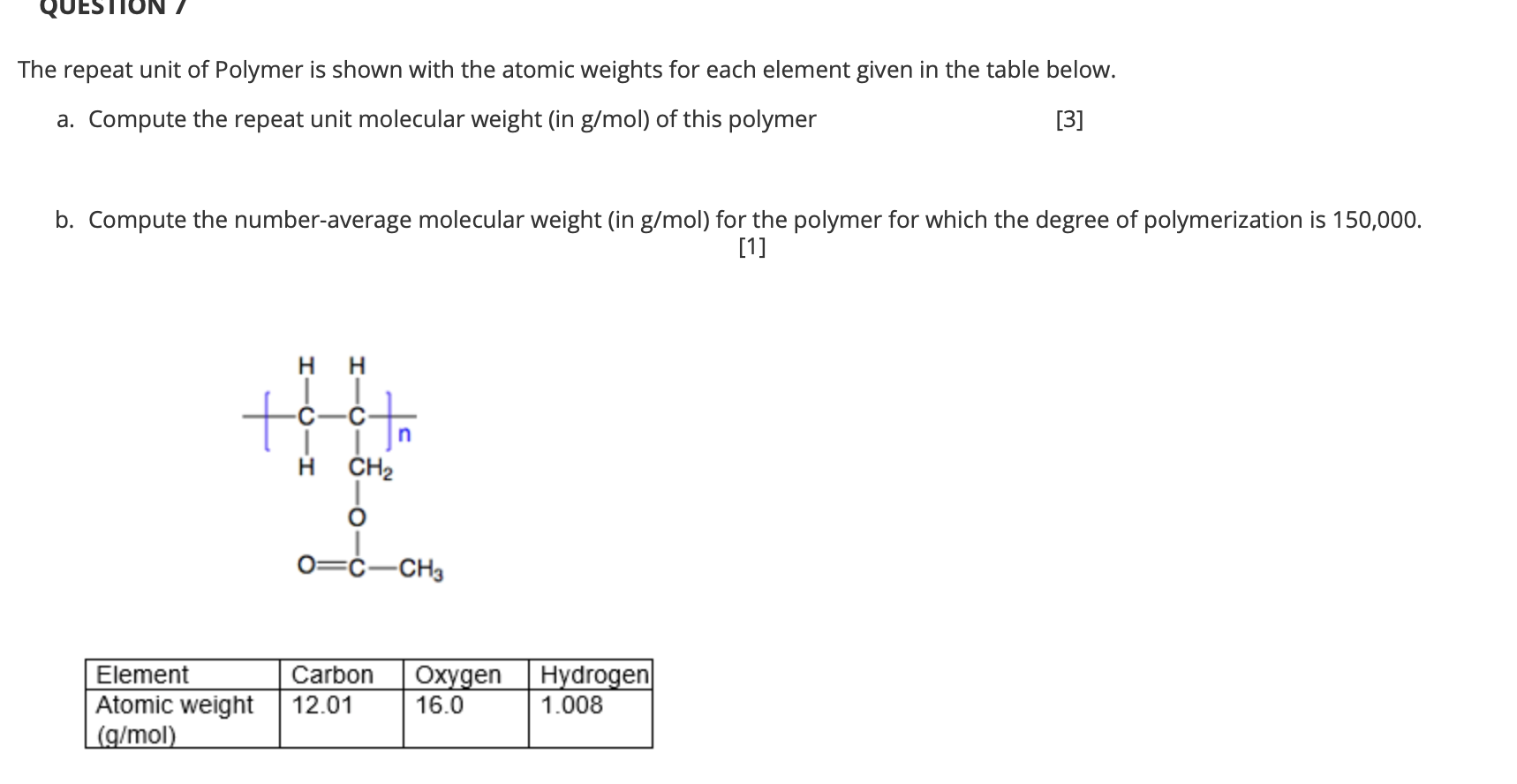 Solved The repeat unit of Polymer is shown with the atomic | Chegg.com