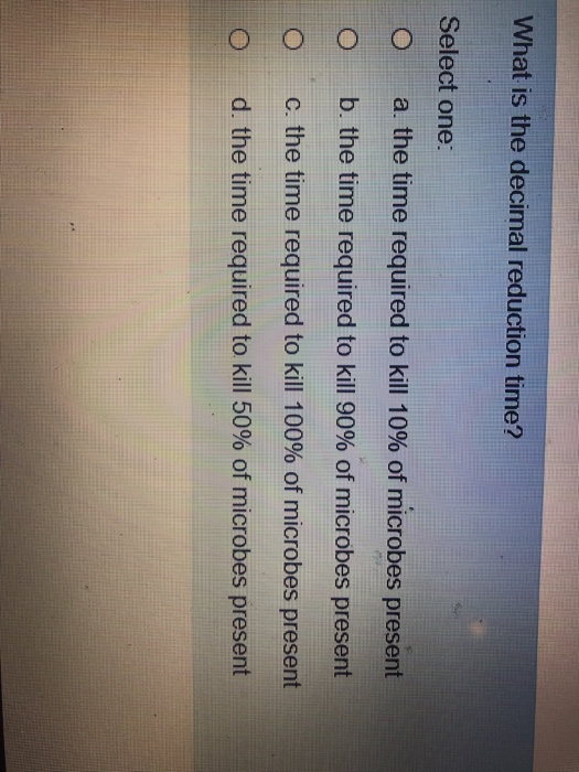 Solved What is the decimal reduction time? Select one: a. | Chegg.com