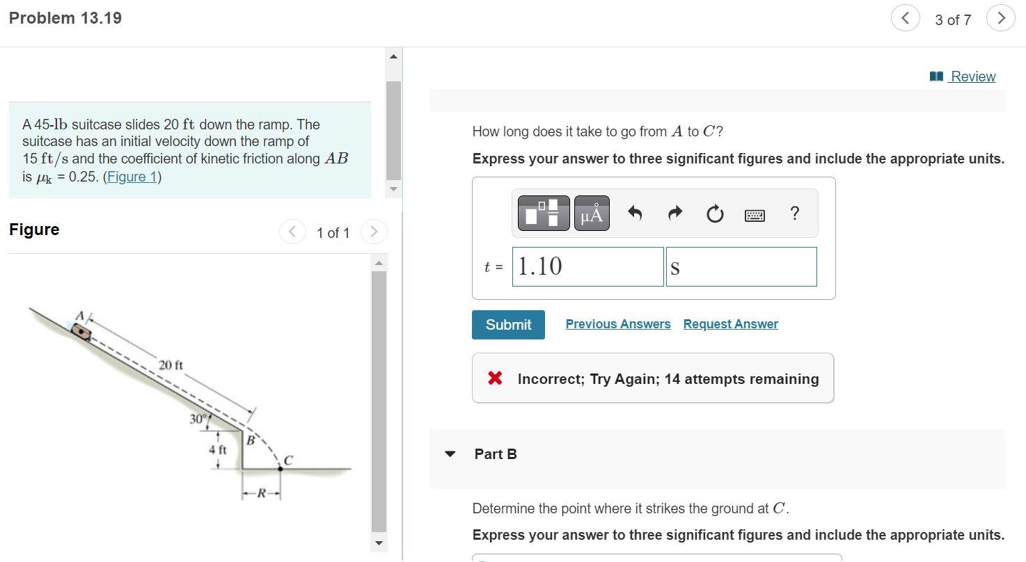 Solved A 45-lb suitcase slides 20ft down the ramp. The | Chegg.com