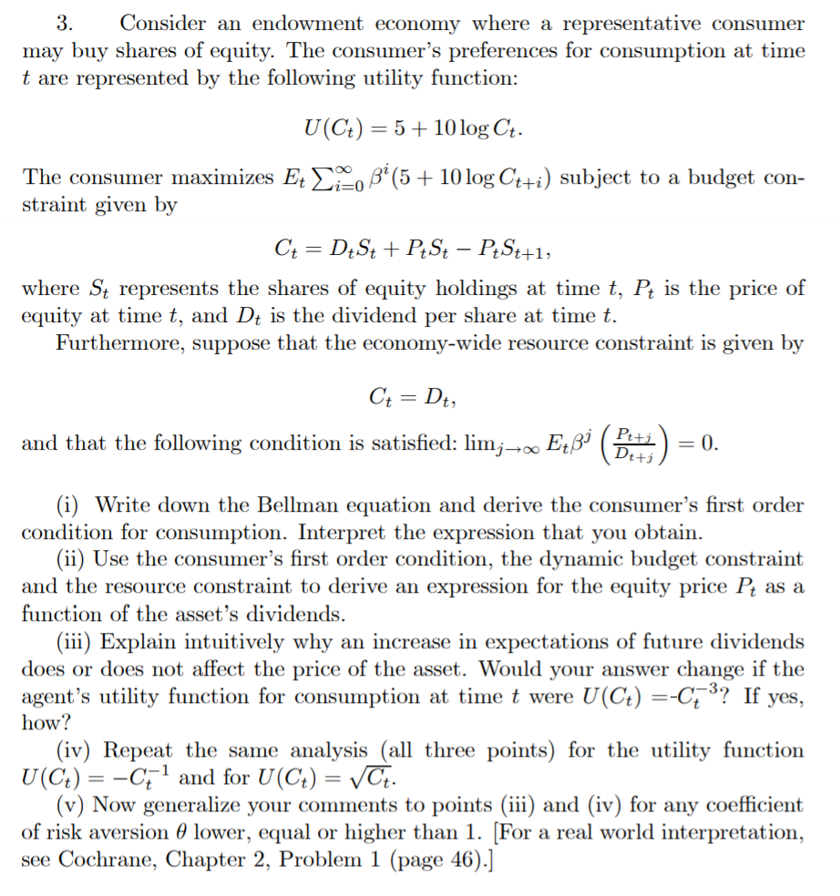 Solved 3. Consider an endowment economy where a | Chegg.com