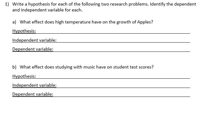 Solved 1) Write a hypothesis for each of the following two | Chegg.com