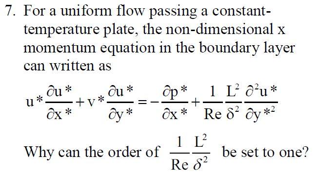 Solved 7. For a uniform flow passing a constant- temperature | Chegg.com