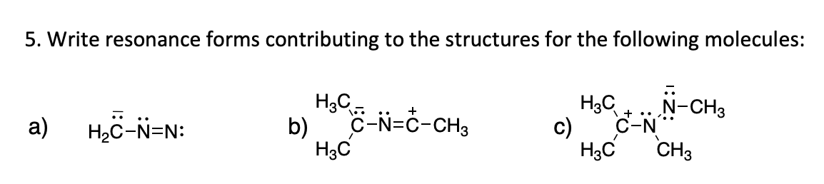 Solved 5. Write resonance forms contributing to the | Chegg.com