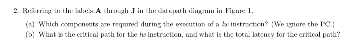 Solved Figure 1: Simplified Single Cycle Data Path2. | Chegg.com