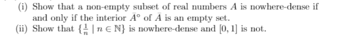 Solved (i) Show that a non-empty subset of real numbers A is | Chegg.com