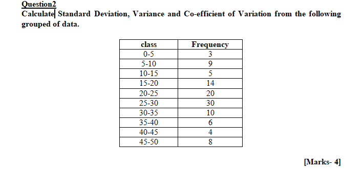 Solved Question 2 Calculate| Standard Deviation, Variance | Chegg.com