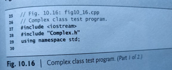 Solved Exercises 53 Fig. 10.14: Complex.h 1 Complex class | Chegg.com