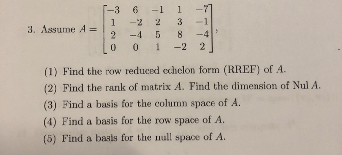 Solved linear algebra. find RREF of a 4x5 matrix. find rank. | Chegg.com