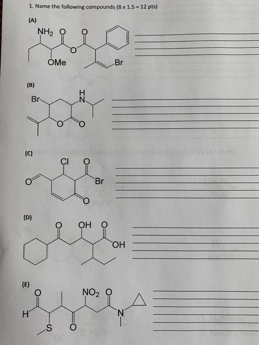 Solved 1. Name the following compounds (8 x 1.5 12 pts) NH2 | Chegg.com