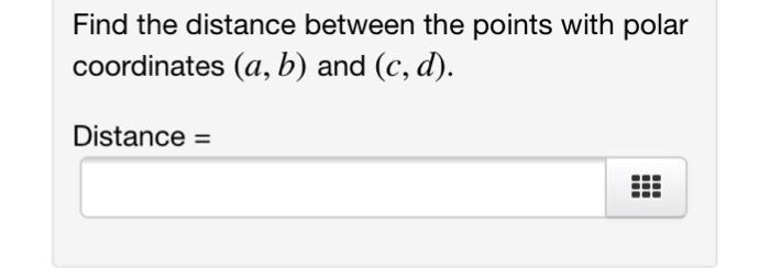 Solved Find the distance between the points with polar | Chegg.com