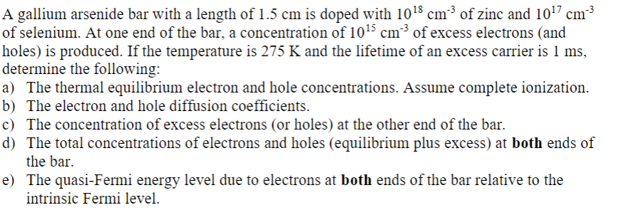 A gallium arsenide bar with a length of 1.5 cm is | Chegg.com