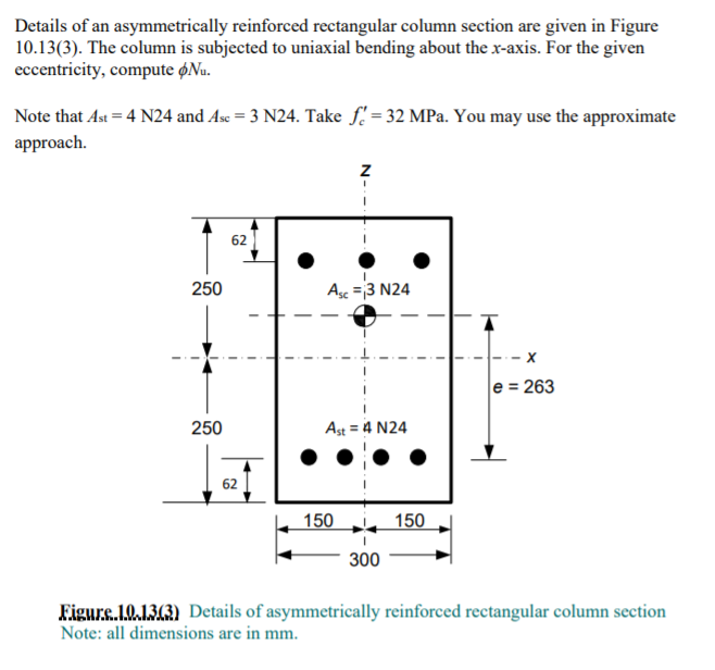 Details of an asymmetrically reinforced rectangular | Chegg.com