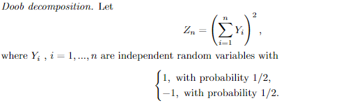 Solved Doob decomposition. Let 2 Zn ΣΥ; where Y; , i = | Chegg.com