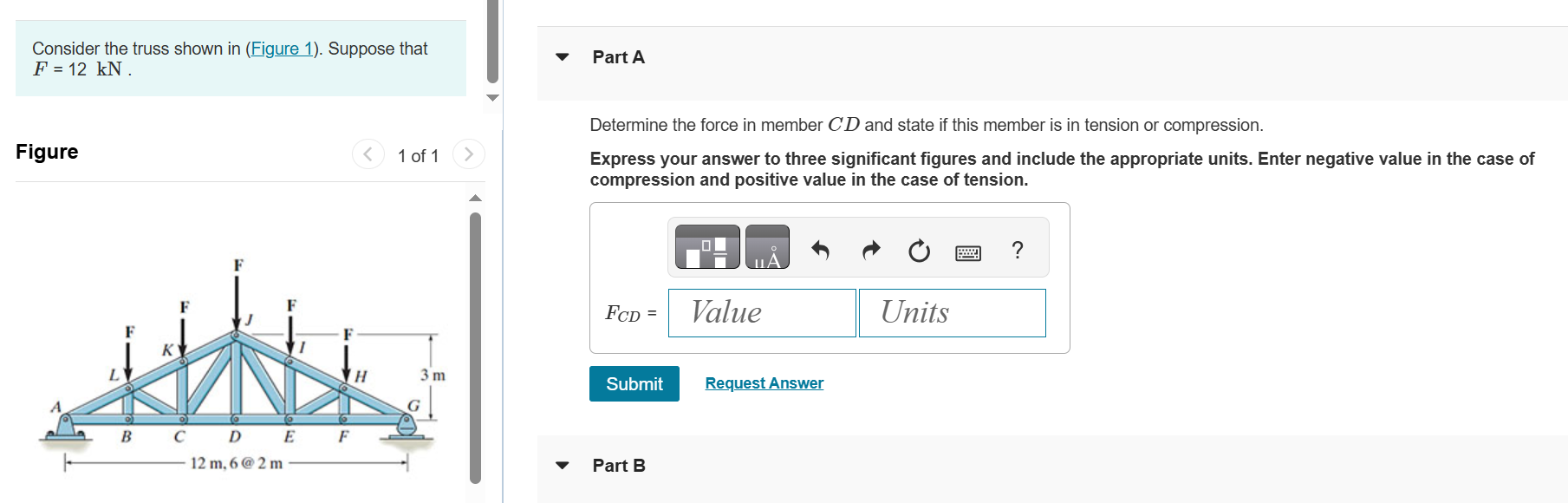 Solved Consider the truss shown in (Figure 1). ﻿Suppose | Chegg.com