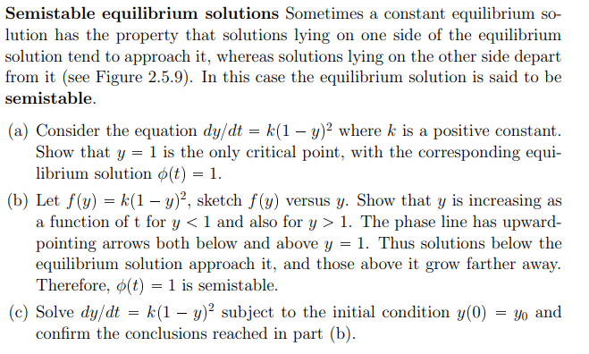 Solved Semistable equilibrium solutions Sometimes a constant | Chegg.com