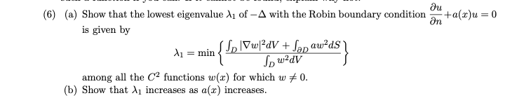 Solved au (6) (a) Show that the lowest eigenvalue 11 of -A | Chegg.com