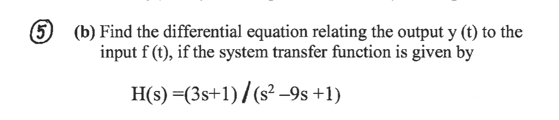 Solved 5) (b) Find the differential equation relating the | Chegg.com